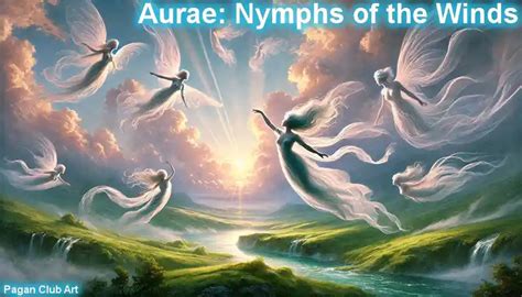 Aurae Wind Nymphs Of Greek Mythology Pagan Club Guide