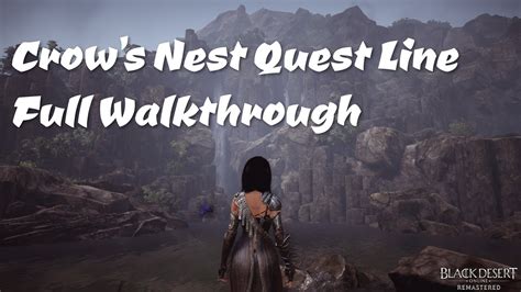 Crow S Nest Questline Full Walkthrough Youtube