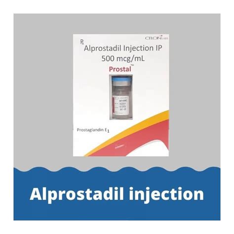Alprostadil Injection 500 Mg At Rs 3250 Vial In Nagpur Id 2850885126591