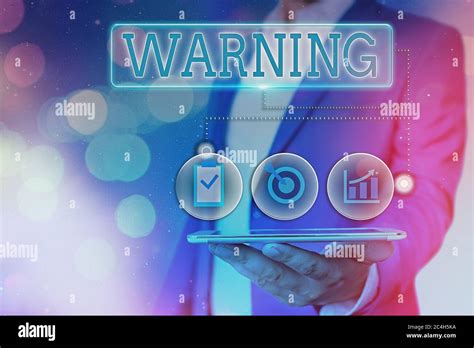 Handwriting Text Warning Conceptual Photo Statement Or Event That Indicates A Possible Or