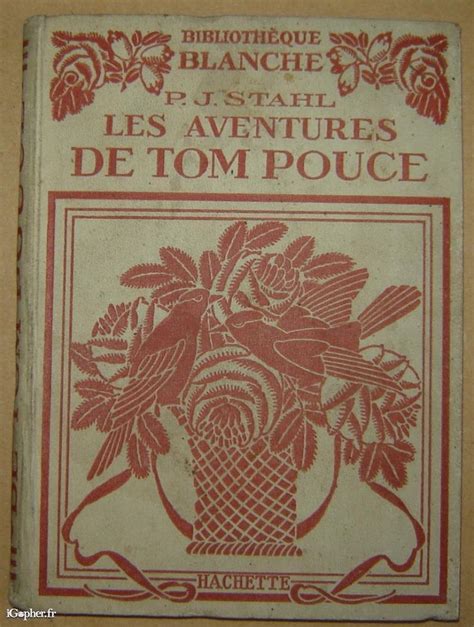 Livre Les Aventure De Tom Pouce Pj Stahl Igopher Fr