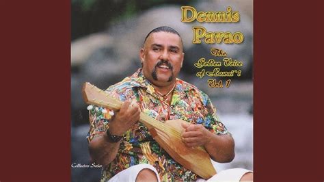 God Bless My Daddymom Dennis Pavao Song Lyrics Music Videos