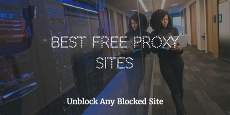 Top Best Free Proxy Sites To Unblock Blocked Sites WikiWalls