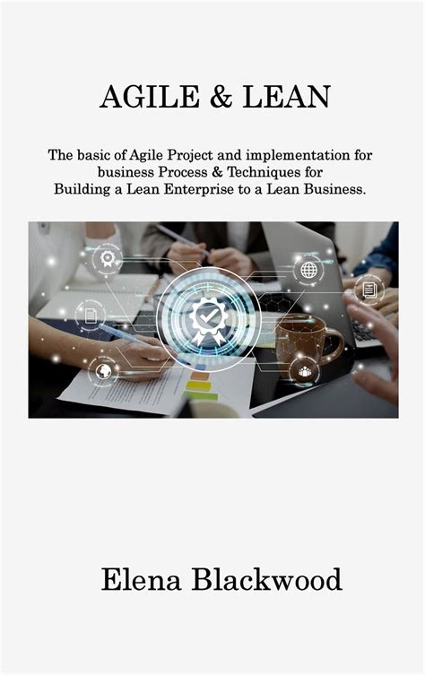 Agile And Lean The Basic Of Agile Project And Implementation For