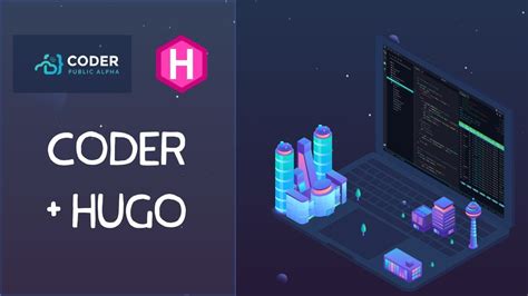 using coder with hugo youtube