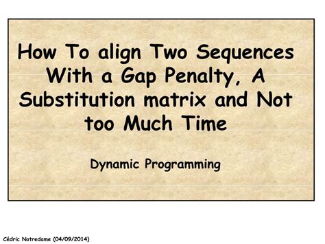 Ppt Using Dynamic Programming To Align Sequences Powerpoint
