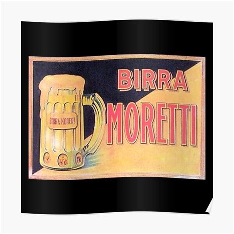 Best Birra Moretti Glass Design Poster For Sale By Cafeniw Redbubble
