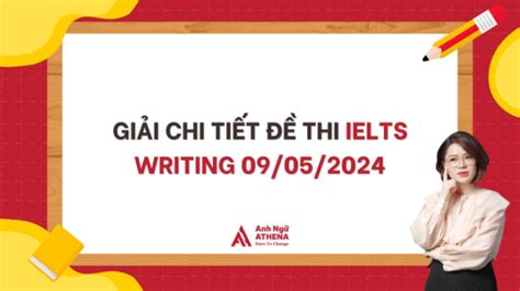 Giải đề Ielts Writing 6