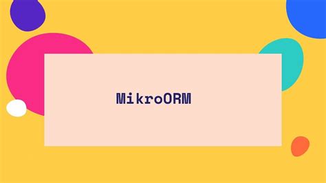 Mikroorm L G So S Nh Typeorm Sequelize Mikroorm V Prisma Lab