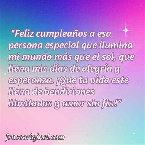 50 Mejores Frases para felicitar a alguien especial en su cumpleaños