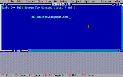 Turbo C Full Screen For Windows Vista 7 And 8 IAC Tips