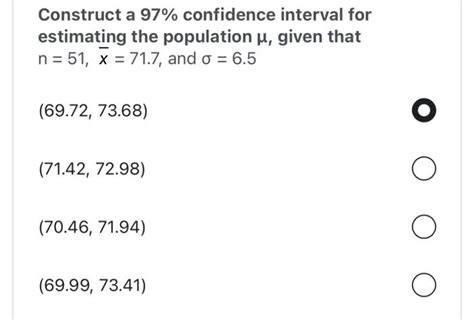 Solved Construct A Confidence Interval For Estimating Chegg