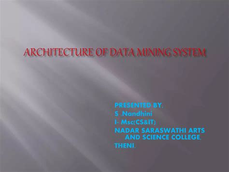 Architecture Of Data Mining System Pptx