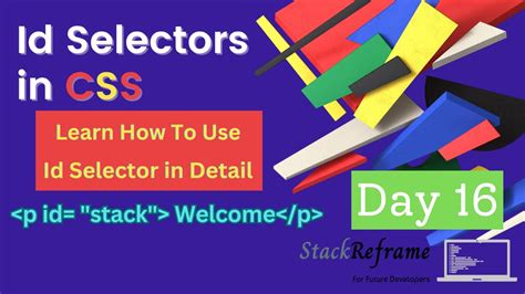 Id Selector In Css Css Tutorial Web Development Tutorial 16 Youtube