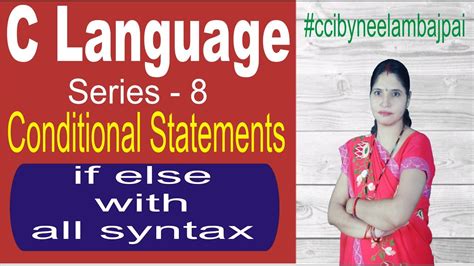 Conditional Statements If Else In C Part If Else Syntax With Example By Neelam Bajpai
