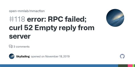 Error Rpc Failed Curl Empty Reply From Server Issue Open
