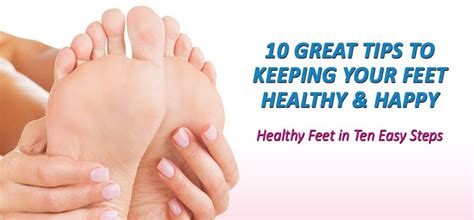 10 Great Tips To Keeping Your Feet Healthy And Happy Lucky Feet Shoes