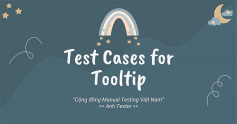 Test Cases For Tooltip Anh Tester