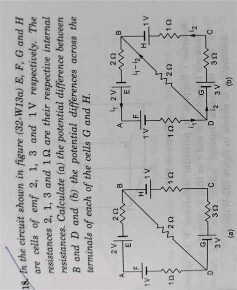 18 In The Circuit Shown In Figure 32−w13aefg And H Are Cells Of Emf