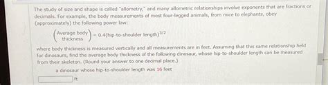 Solved The Study Of Size And Shape Is Called Allometry