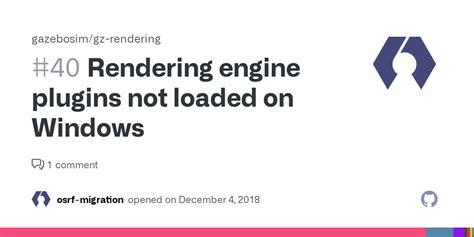 Rendering Engine Plugins Not Loaded On Windows Issue Gazebosim Gz Rendering Github