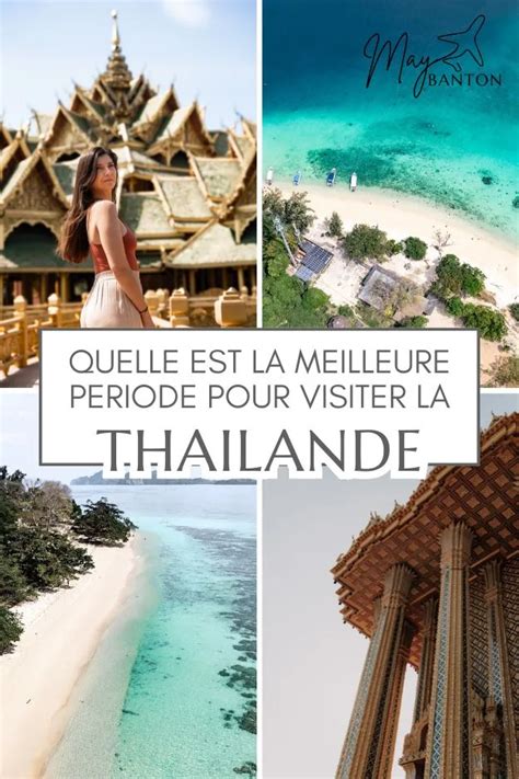 Quand Partir En Thaïlande Climat Budget Et Affluence • Maybanton