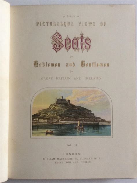 A Series Of Picturesque Views Of Seats Of The Noblemen And Gentlemem Of