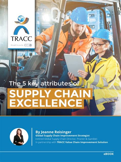The 5 Key Attributes Of Supply Chain Excellence Tracc 1241 Download Free Pdf Supply Chain