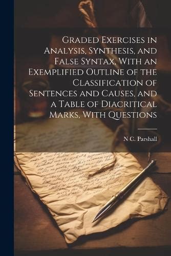 graded exercises in analysis synthesis and false syntax with an