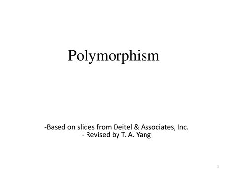 Ppt Polymorphism Powerpoint Presentation Free Download Id8895101