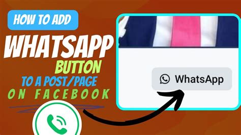 How to add WhatsApp button to a post/page on Facebook - YouTube