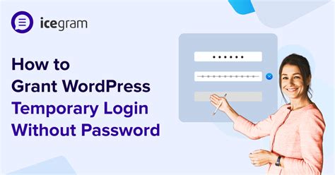 How To Grant Temporary Login Without Password On Wordpress