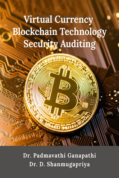 virtual currency blockchain technology security auditing