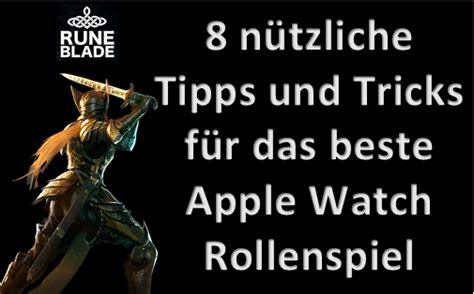 Runeblade 8 Tipps Und Tricks Für Das Beliebte Apple Watch Rollenspiel