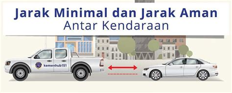 Jarak Aman Berkendara Mobil Begini Cara Mengetahuinya