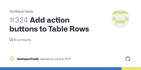 Add Action Buttons To Table Rows · Issue 324 · Tanstacktable · Github