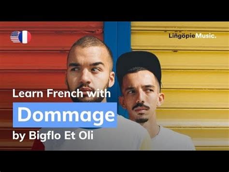 Bigflo Oli Dommage Lyrics Paroles English French Youtube