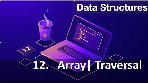 12 Traverse An Array Data Structures Algorithm English Youtube