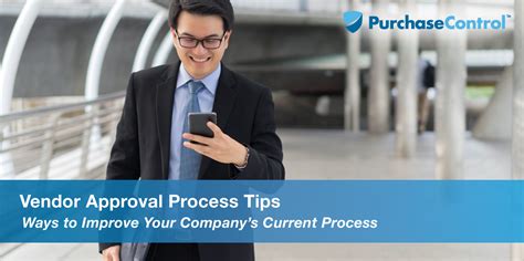 Vendor Approval Process Tips Purchasecontrol Software