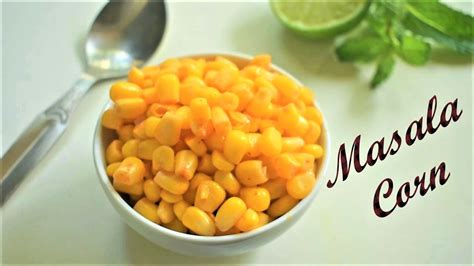 Masala Corn Recipe Spicy Sweet Corn Snack Youtube