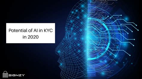 Artificial Intelligence In Banking Sector Potential Of Ai In Kyc In 2020