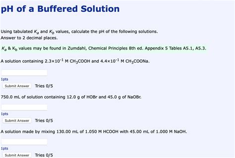 Solved Ph Of A Buffered Solution Using Tabulated Ka And Kb
