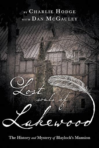Lost Souls Of Lakewood By Charlie Hodge And Dan Mcgauley The