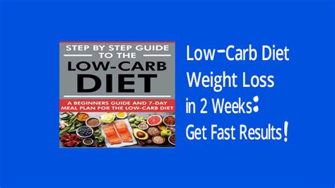 Low Carb Diet Weight Loss In 2 Weeks Get Fast Results Future Dream It