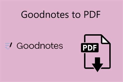Convert Goodnotes To PDF A Complete Step By Step Guide