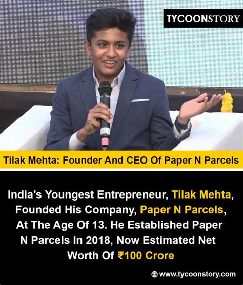 Tilak Mehtas Remarkable Journey From A 13 Year Old Visionary To A