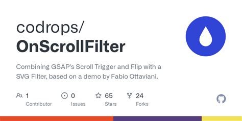 Github Codropsonscrollfilter Combining Gsaps Scroll Trigger And Flip With A Svg Filter