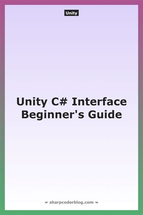 Unity C Interface Beginners Guide Interface Unity Beginners Guide