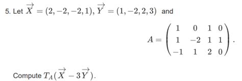 solved 5 let x 2 −2 −2 1 y 1 −2 2 3 and