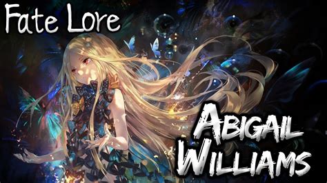 Fate Lore The Tale Of Abigail Williams Youtube